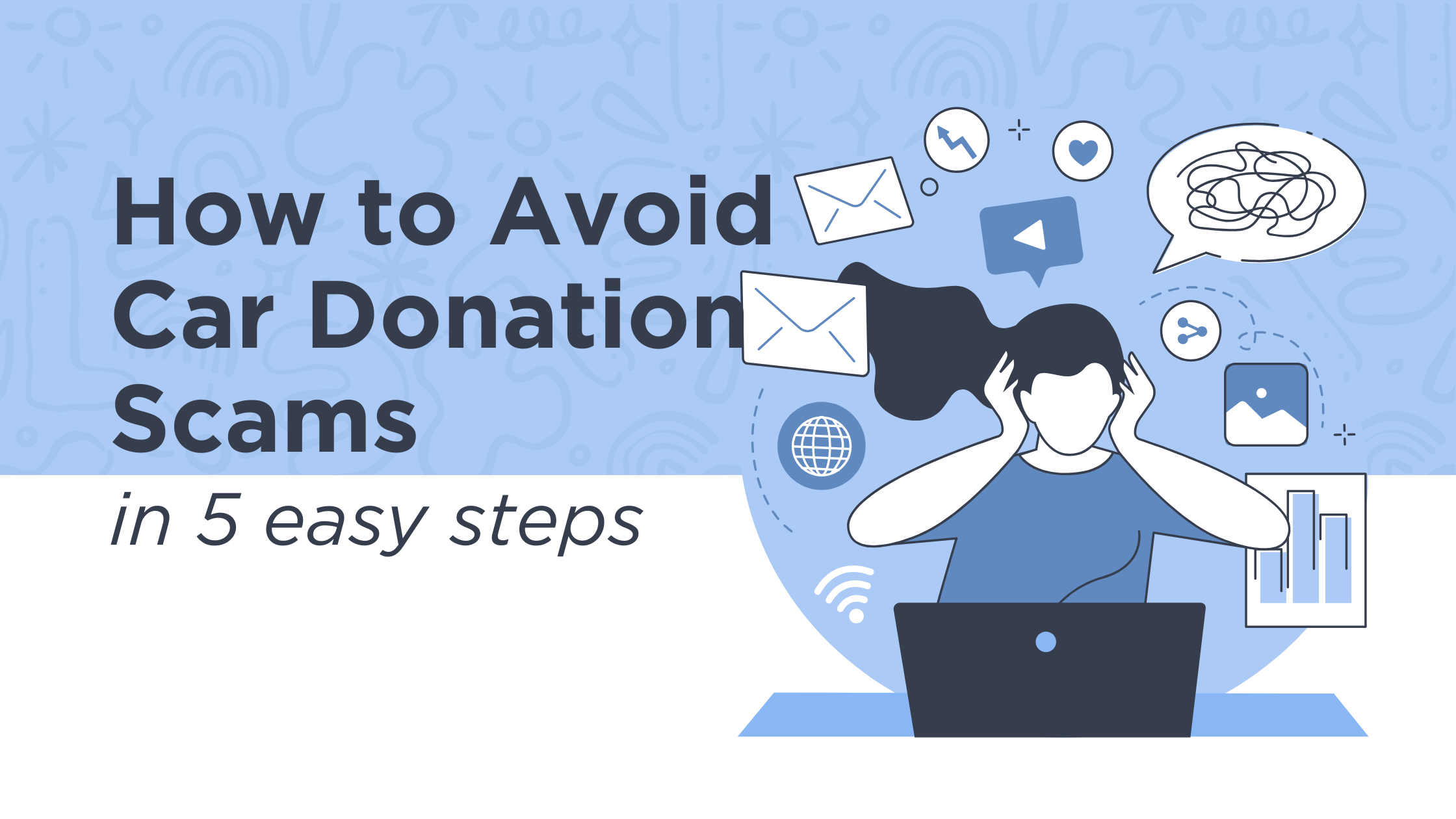 How to Avoid Car Donation Scams in 5 Easy Steps - Car Donation Wizard